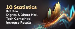 10 Statistics That Show Digital & Direct Mail Tech Combined Increase ...