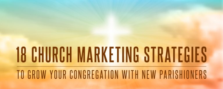 18 Church Marketing Strategies To Grow Your Congregation With New ...