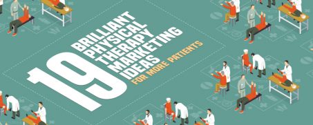 19 Brilliant Physical Therapy Marketing Ideas For More Patients